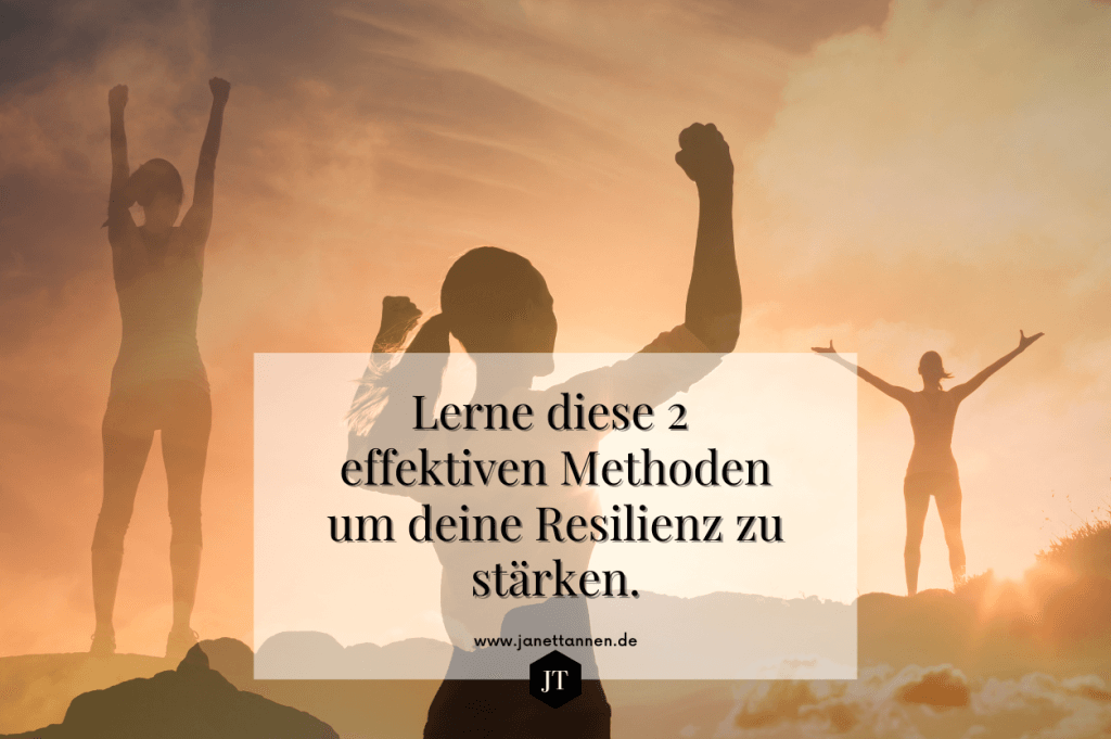 Resilienz stärken - Janet Tannen